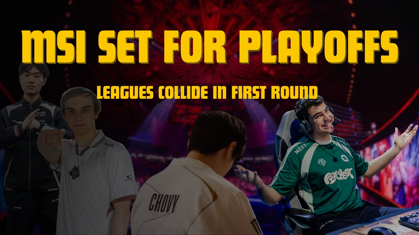 Watch MSI 2025 Playoffs ⇒ Schedule, Rankings & Stream Info